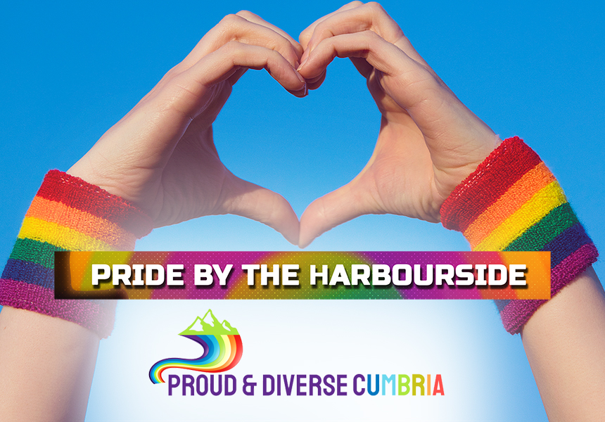 Cumbria Guide | Pride by the Harbourside | Cumbria Guide
