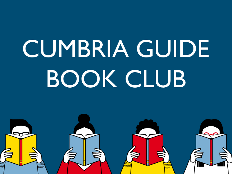 Cumbria Guide | Cumbria Guide Book Club: March/April 2024 | Cumbria Guide