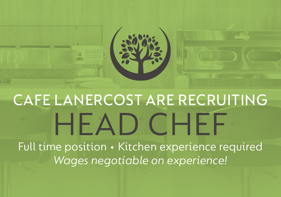 Cumbria Guide | Head Chef Wanted at England’s Best Café | Cumbria Guide