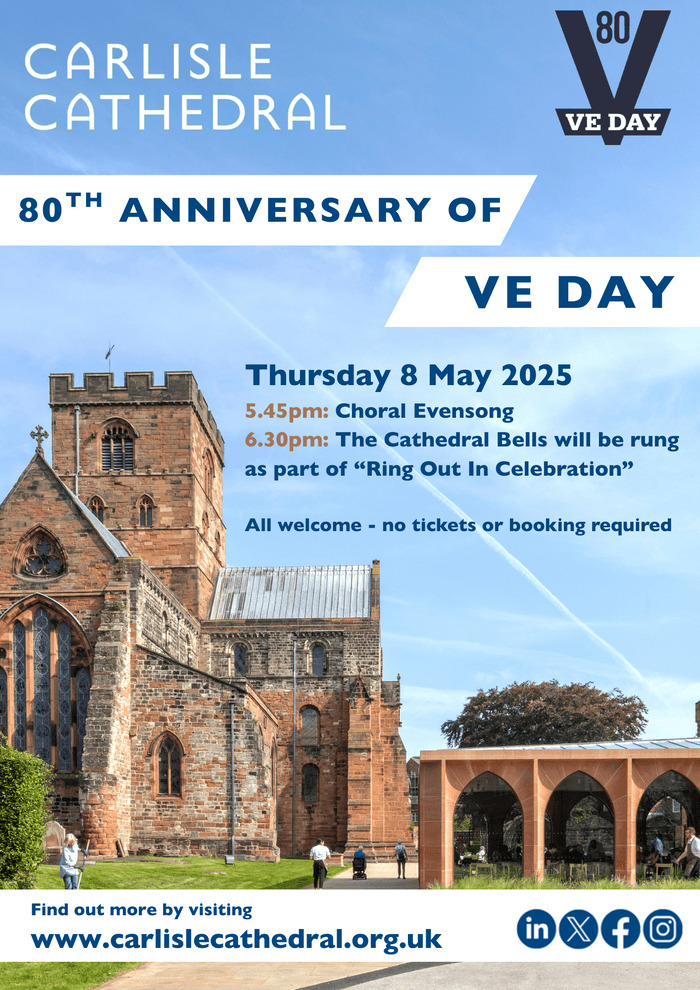 Cumbria Guide | Carlisle Cathedral to mark the 80th Anniversary of VE ...